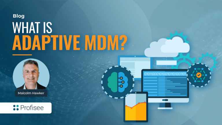 Why the Future of MDM is Adaptive - Enterprise Master Data Management ...